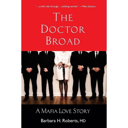The Doctor Broad - By Barbara H Roberts (paperback) : Target