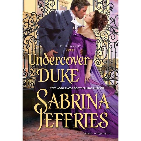 Undercover Duke - (duke Dynasty) By Sabrina Jeffries (paperback) : Target