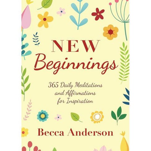 New Beginnings - (becca's Prayers) By Becca Anderson (paperback) : Target