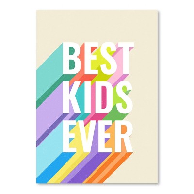 Americanflat Motivational Best Kids Ever By Elena David Poster : Target