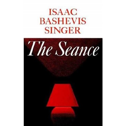 The Seance And Other Stories - By Isaac Bashevis Singer (paperback ...