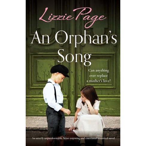 An Orphan's Song - (shilling Grange Children's Home) By Lizzie Page ...