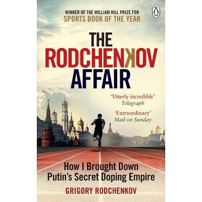 The Rodchenkov Affair - By Grigory Rodchenkov (paperback) : Target