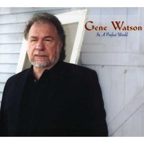 Gene Watson - In A Perfect World (cd) : Target