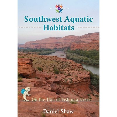 Southwest Aquatic Habitats - (Barbara Guth Worlds of Wonder Science ...