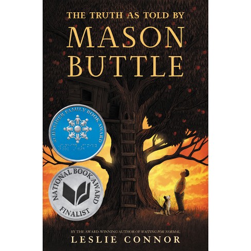 The Truth As Told By Mason Buttle - By Leslie Connor (paperback) : Target