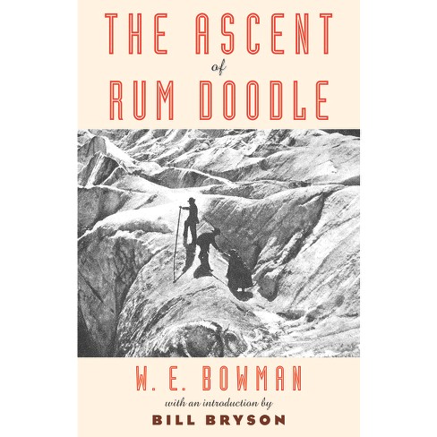 The Ascent Of Rum Doodle - By W E Bowman (paperback) : Target