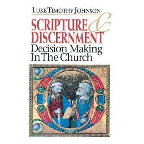 Scripture & Discernment - By Luke Timothy Johnson (paperback) : Target