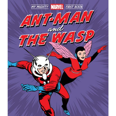 Ant-man And The Wasp: My Mighty Marvel First Book - By Marvel Marvel ...