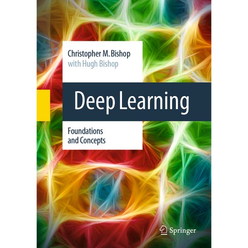 Deep Learning - By Christopher M Bishop & Hugh Bishop (hardcover) : Target