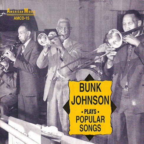 Bunk Johnson - Bunk Johnson Plays Popular Songs (cd) : Target