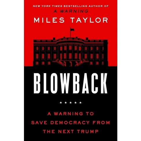 Blowback - By Miles Taylor (hardcover) : Target