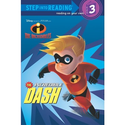 The Incredible Dash - (step Into Reading) By Random House Disney ...