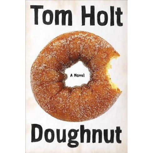 Doughnut - By Tom Holt (paperback) : Target