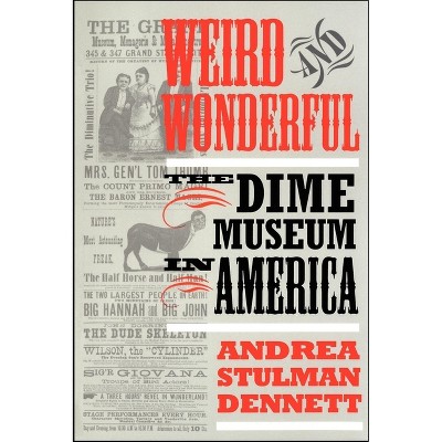 The Encyclopedia Of The Weird And Wonderful - By Milo Rossi (paperback ...