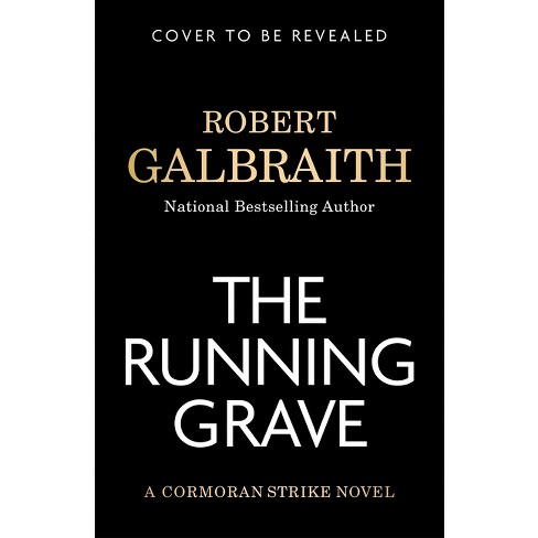 The Running Grave - (cormoran Strike Novel) By Robert Galbraith ...