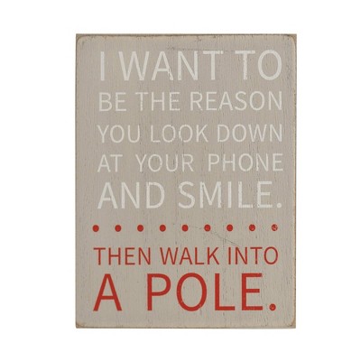 Dicksons Be The Reason You Smile Walk Into Pole Red 4 x 3 MDF ...