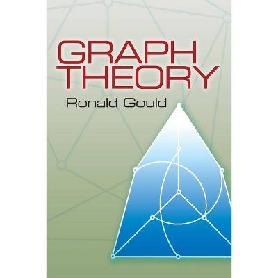 Graph Theory - (dover Books On Mathematics) By Ronald Gould (paperback ...