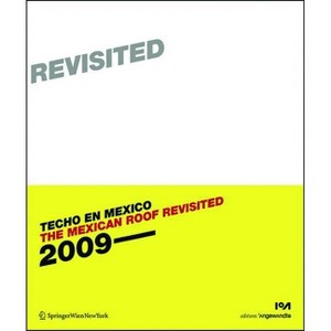 The Mexican Roof Revisited (Techo En Mexico 2) - (Edition Angewandte ...