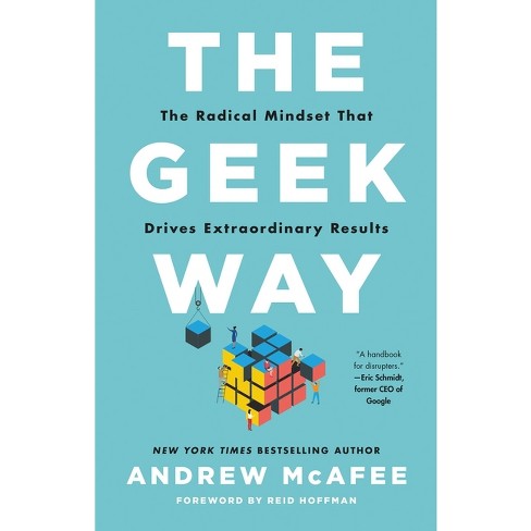 The Geek Way - By Andrew Mcafee (hardcover) : Target