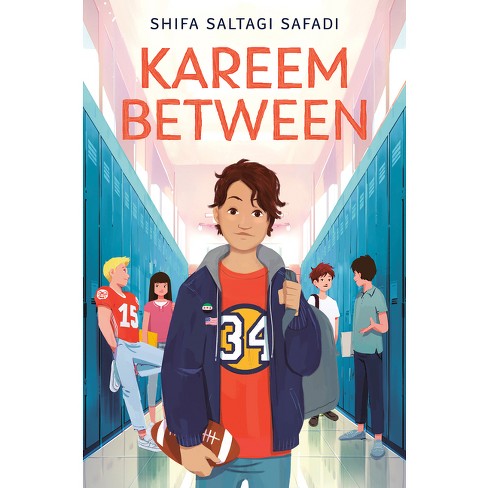Kareem Between - By Shifa Saltagi Safadi (hardcover) : Target