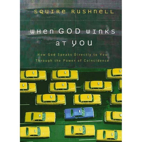 When God Winks At You - By Squire Rushnell (hardcover) : Target