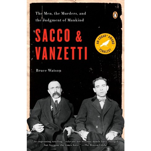 Sacco And Vanzetti - By Bruce Watson (paperback) : Target