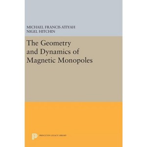 The Geometry And Dynamics Of Magnetic Monopoles - By Michael Francis ...