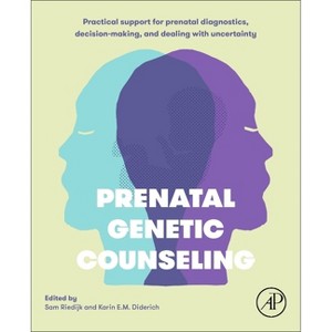 Prenatal Genetic Counseling - by Sam Riedijk & Karin E M Diderich ...
