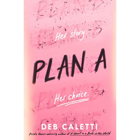 Plan A - By Deb Caletti (hardcover) : Target