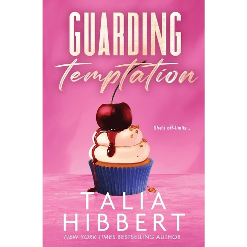 Guarding Temptation - By Talia Hibbert (paperback) : Target