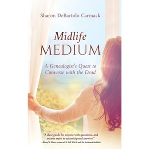 Midlife Medium - By Sharon Debartolo Carmack (hardcover) : Target