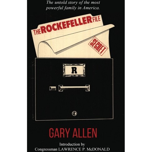 The Rockefeller File - By Gary Allen (paperback) : Target