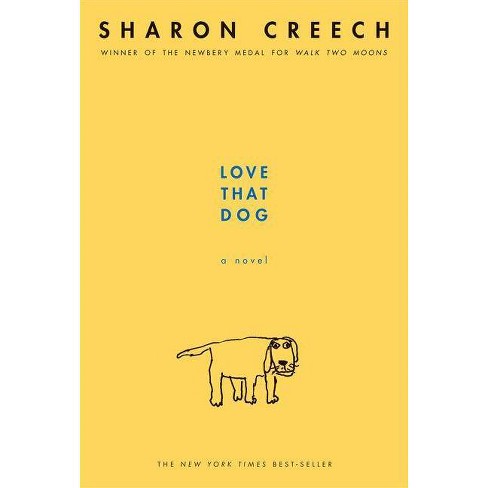 Love That Dog (reprint) (paperback) By Sharon Creech : Target