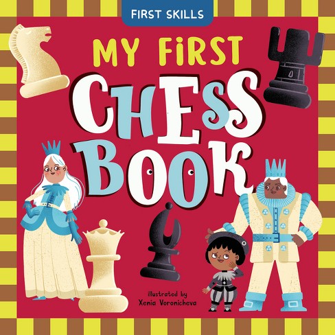 My First Chess Book - (first Skills) By Clever Publishing (board Book ...