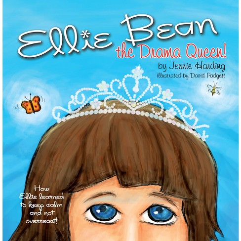 Ellie Bean The Drama Queen - By Jennie Harding (paperback) : Target