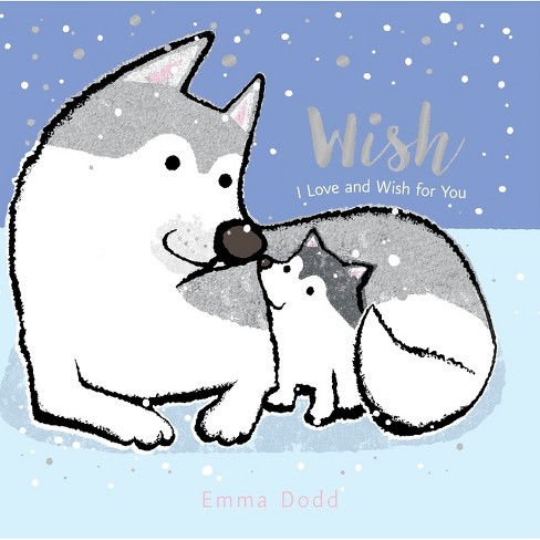 Wish - (emma Dodd's Love You Books) By Emma Dodd (board Book) : Target