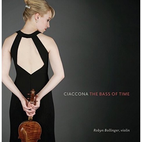 Robyn Bollinger - Ciaccona: The Bass Of Time (cd) : Target