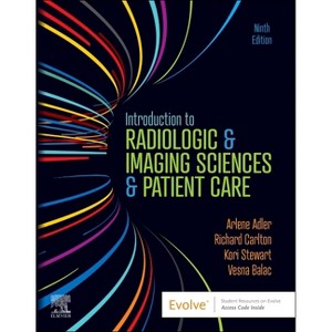 Introduction to Radiologic & Imaging Sciences & Patient Care - 9th ...