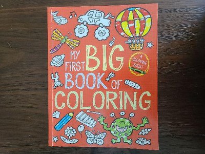 My First Big Book Of Coloring - By Little Bee Books (paperback) : Target