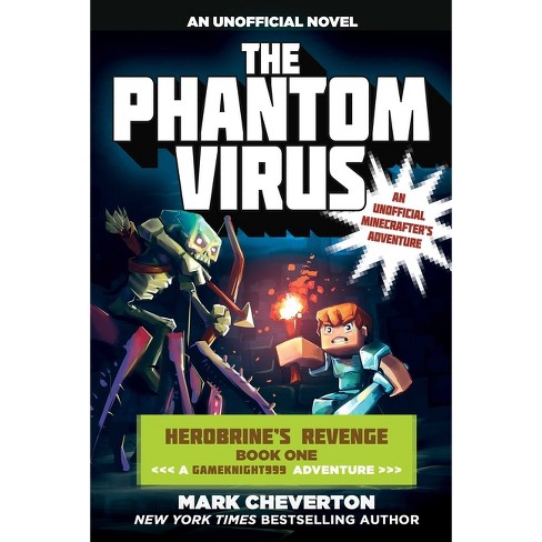 The Phantom Virus - (gameknight999) By Mark Cheverton (paperback) : Target