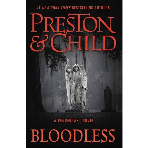 Bloodless - (agent Pendergast) By Douglas Preston & Lincoln Child ...