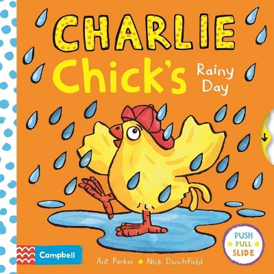Charlie Chick's Rainy Day - By Nick Denchfield (board Book) : Target