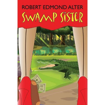 The Swamp - By Michael Grunwald (paperback) : Target