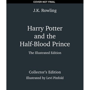 Harry Potter and the Half-Blood Prince: The Illustrated Edition ...