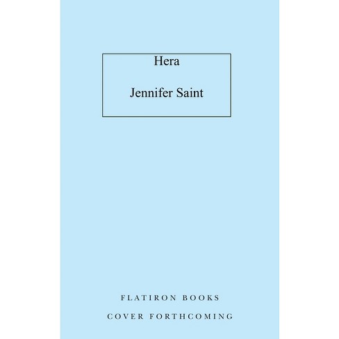 Hera - By Jennifer Saint (hardcover) : Target