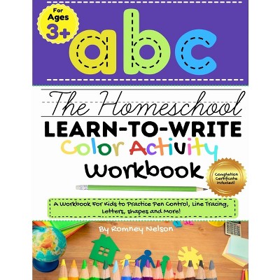 My First Learn To Write Workbook - (kids Coloring Activity Books) By ...