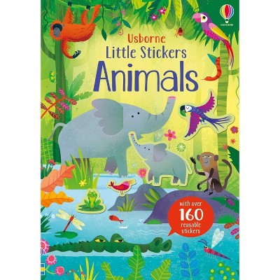 Usborne Little Stickers Animals Paperback Book by Hannah Watson, Ages 3 ...