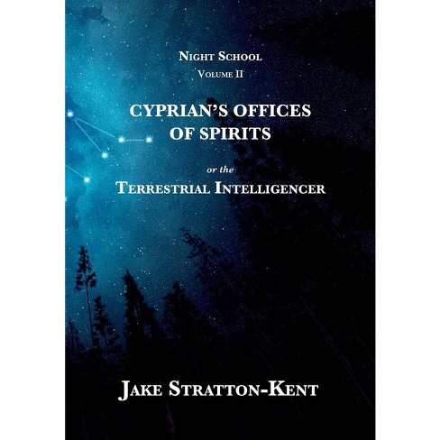 Cyprian's Offices Of Spirits - (night School) By Jake Stratton-kent ...