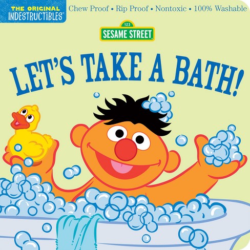 Indestructibles: Sesame Street: Let's Take A Bath! - By Amy Pixton ...